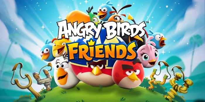 Angry Birds Friends - Berteman Dengan Kemarahan Menggunakan